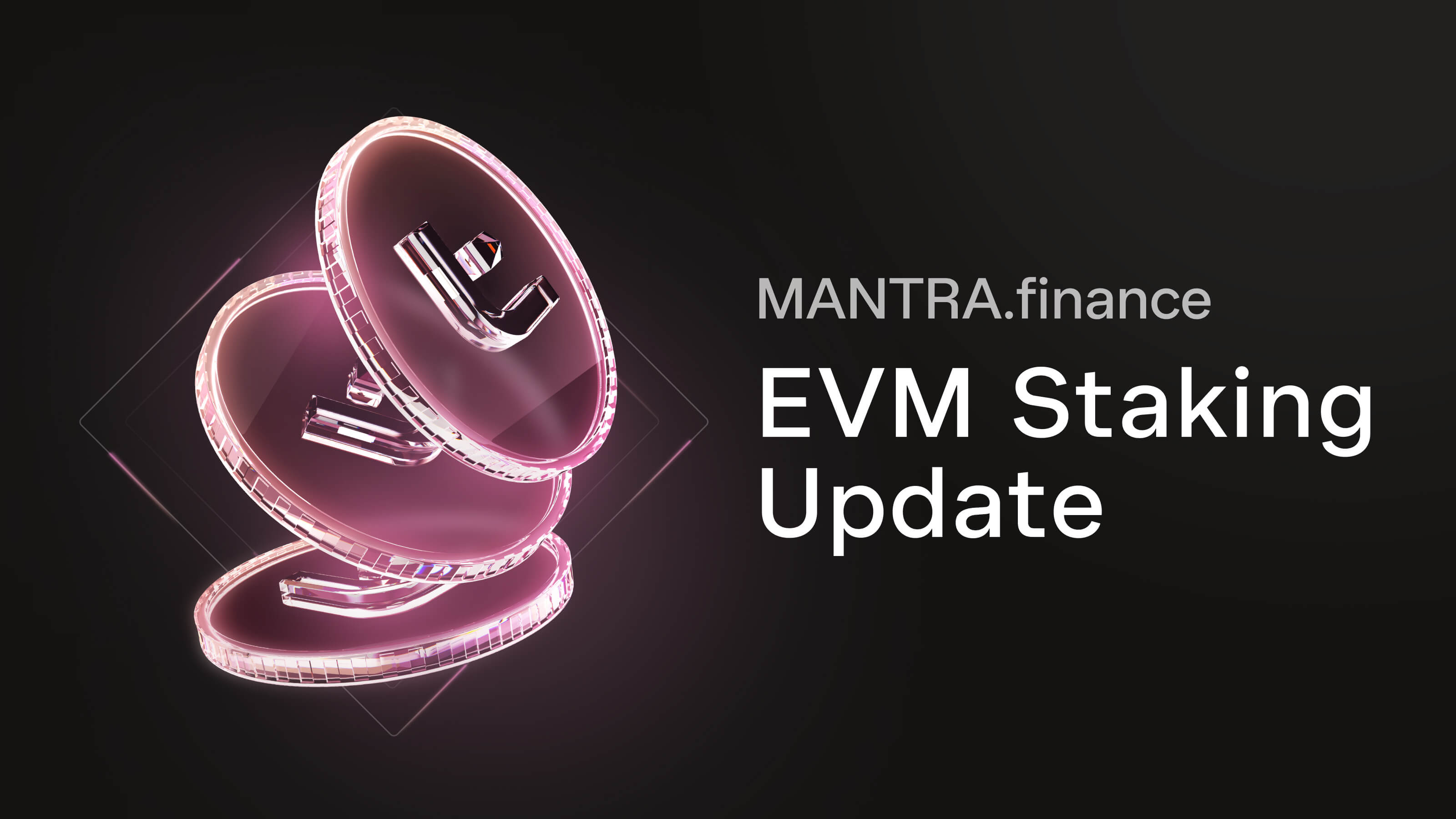 EVM Staking Update on MANTRA.finance